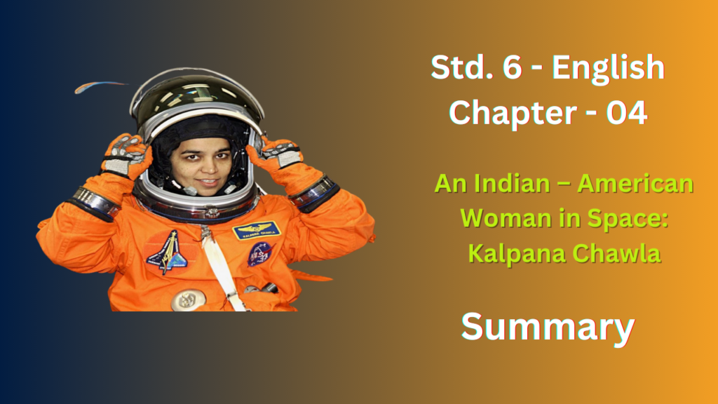 NCERT Solutions for Class 6th English Chapter 4: An Indian American ...