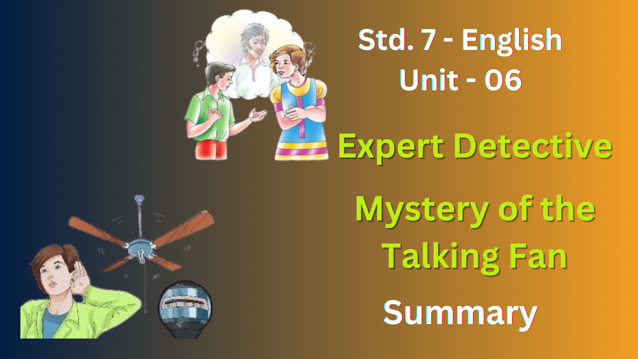 NCERT Solutions for Class 7 English Chapter 6: Expert Detective and ...