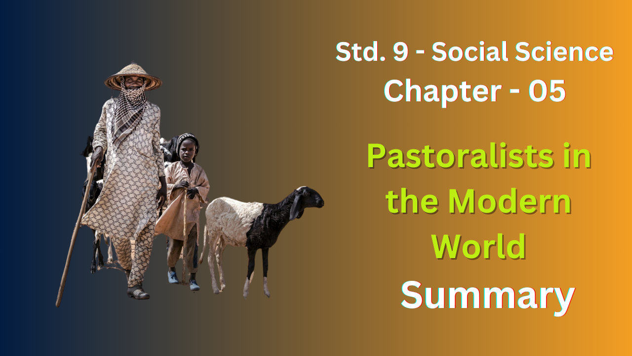 NCERT Solutions for Class 9 History Chapter 5: Pastoralists in the ...