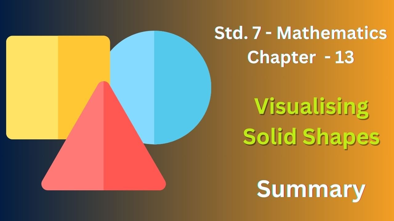 Class 7 Maths Chapter 13 | NCERT Solutions & Summary