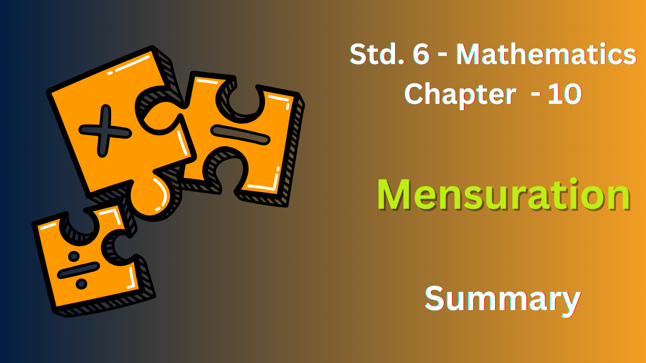 Class 6 Maths Chapter 10 | NCERT Solutions & Summary