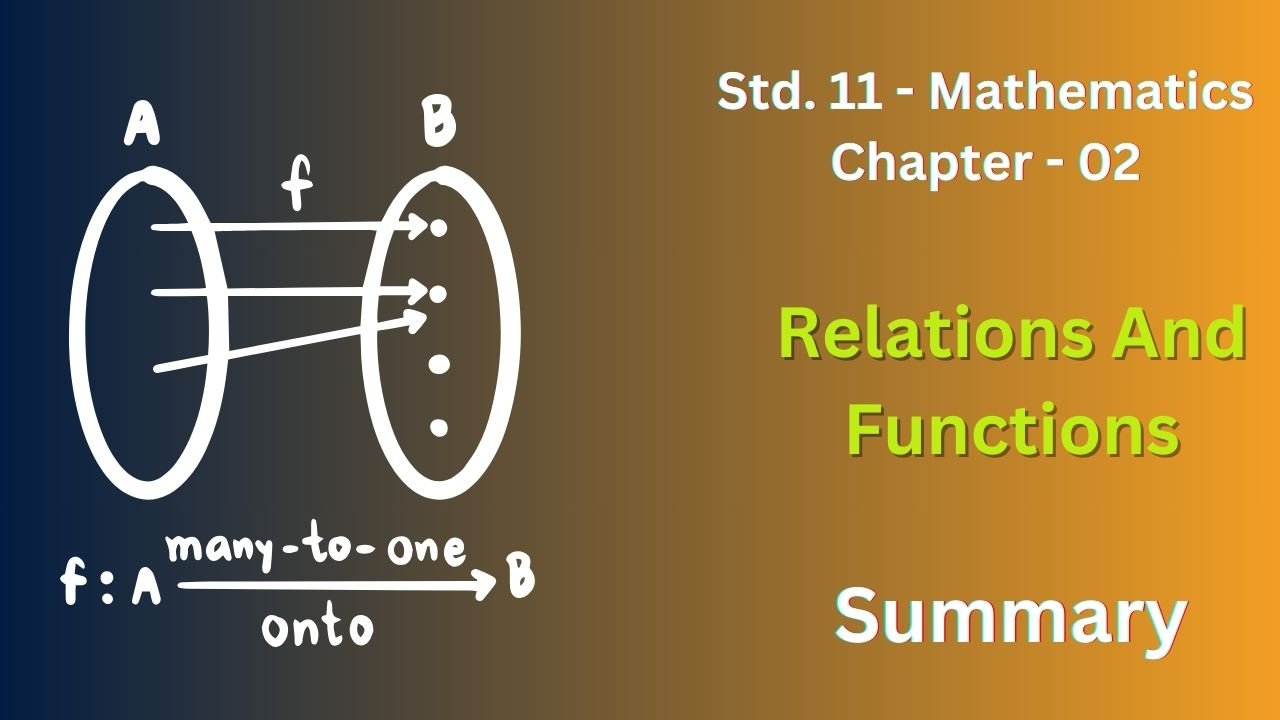 Class 11 Maths Chapter 2 – Relations and Functions Solutions