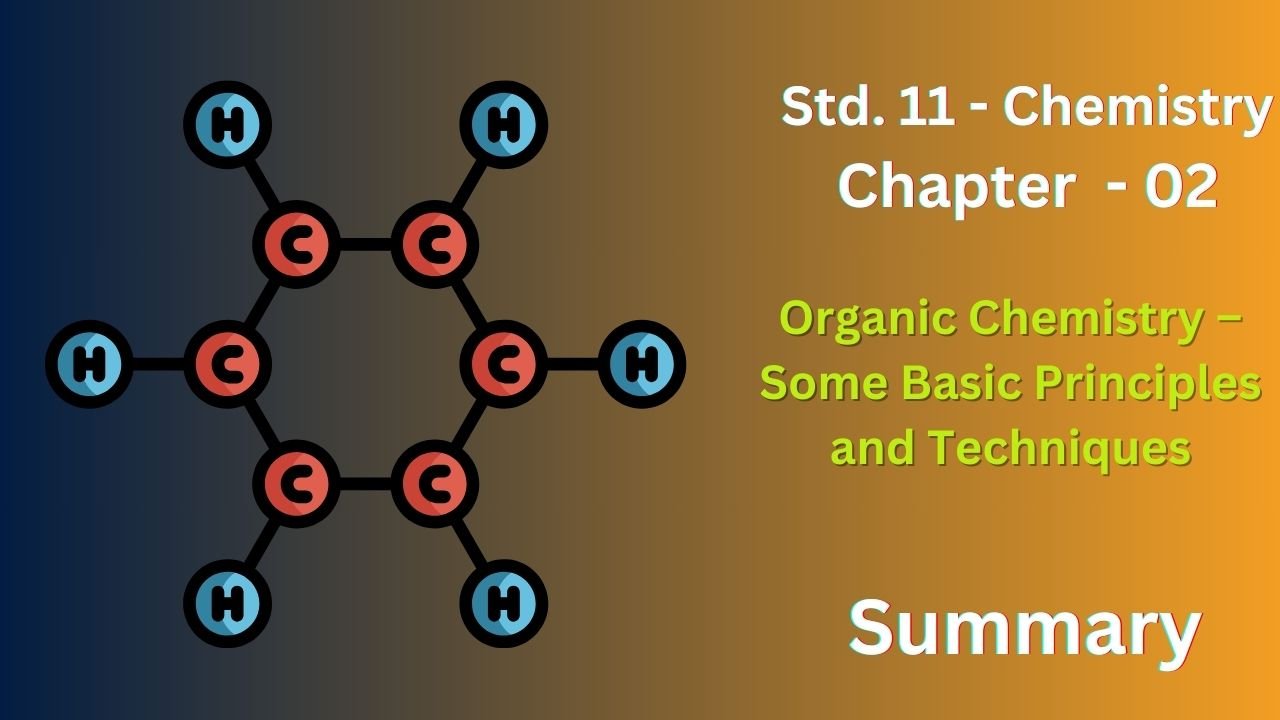 Class 11 Chemistry Chapter 2 Organic Chemistry Guide