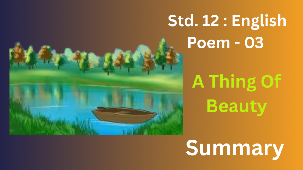 Class 12 English Poem 3 Summary & Explanation